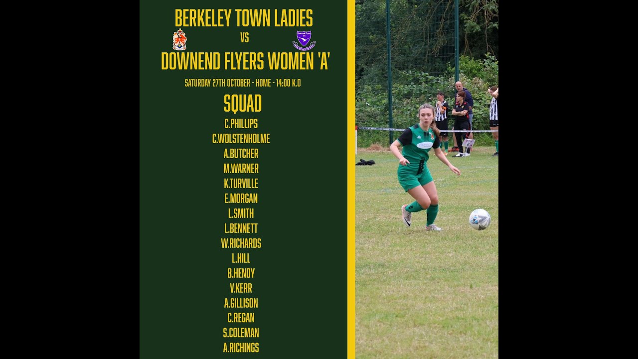 Berkeley Town Ladies Vs Downend Flyers - YouTube