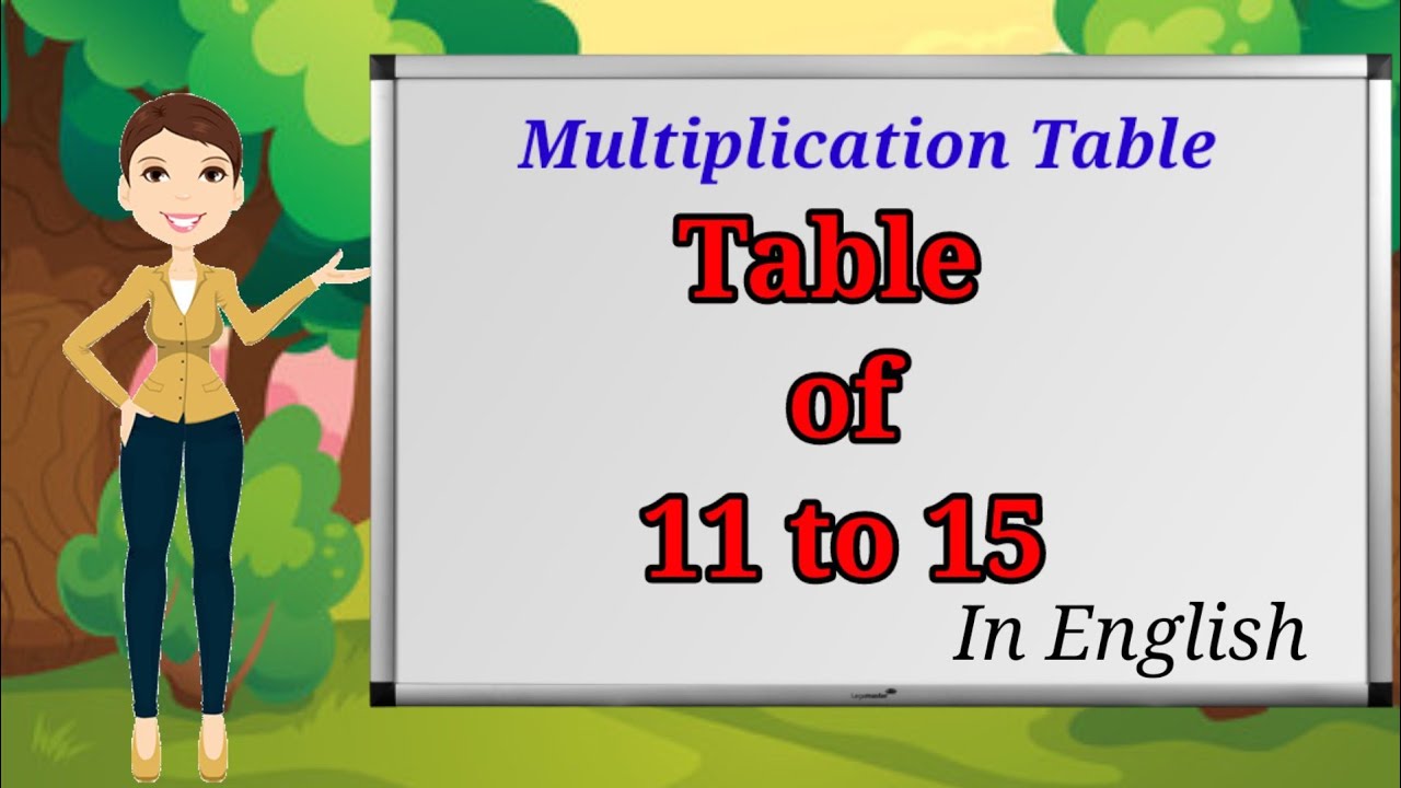 Table 11 to 15 ll Multiplication table ll Maths Table ll 11 to 15 ...