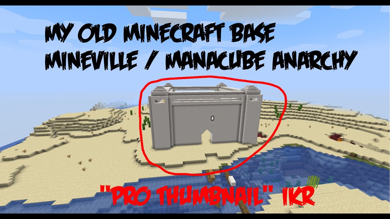 My first base on Mineville / Manacube Anarchy - YouTube