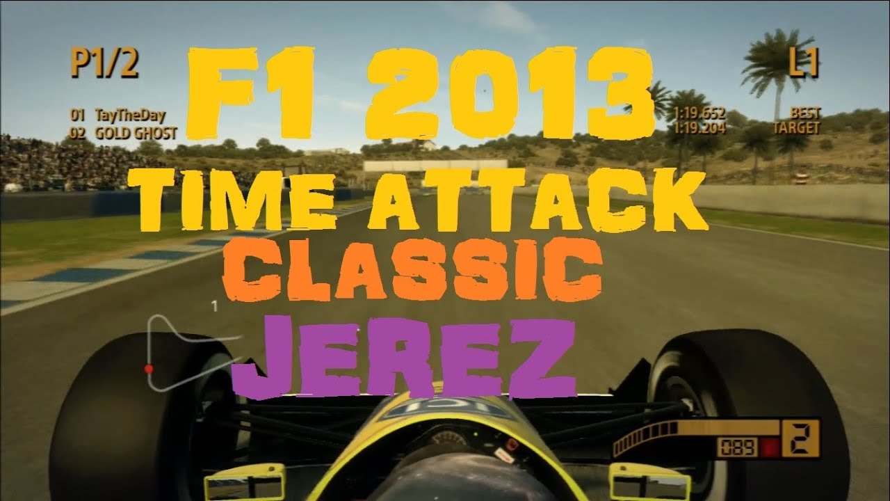 F1 2013 Time Attack Guide - Classic - Jerez - YouTube