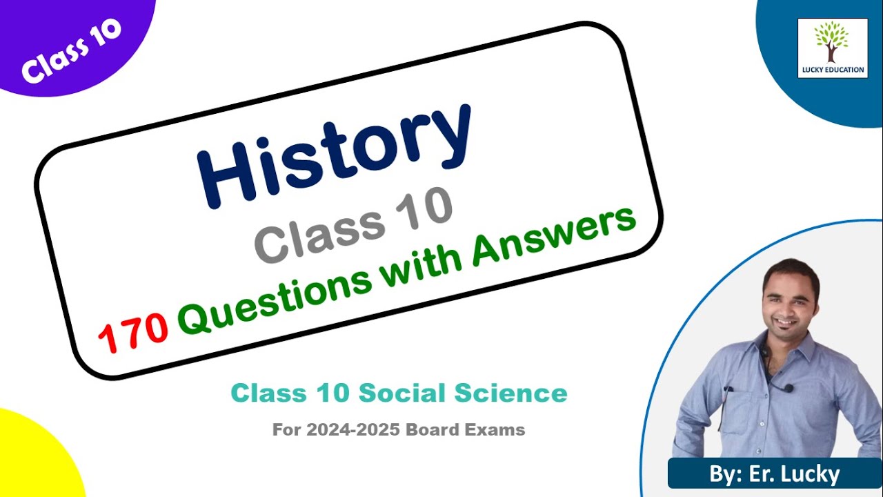 Class 10 History - 170 Important Questions with Answers | For 2024-25 ...