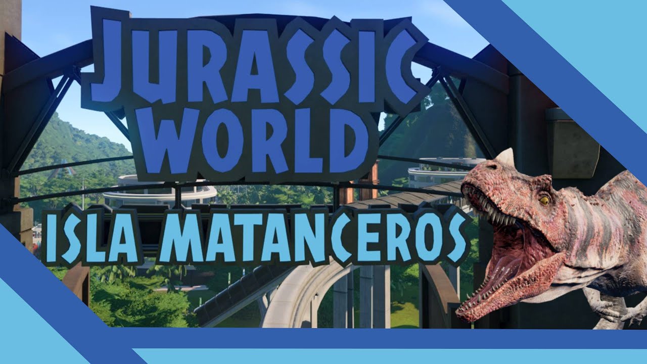 Isla Matanceros live Tour | Jurassic World Evolution - YouTube