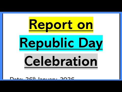Report Writing on Republic Day Celebration in School Report in English 150 Words