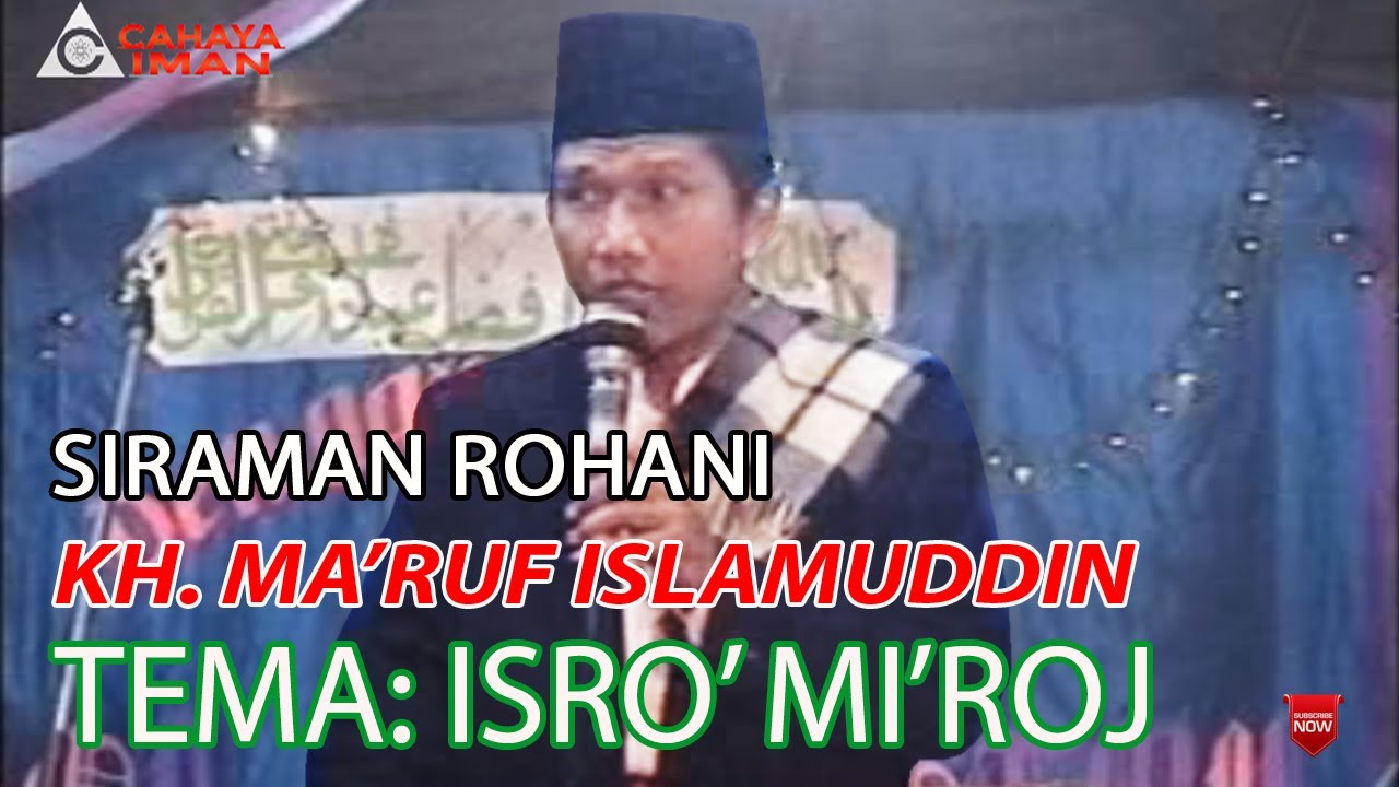 KH. MA'RUF ISLAMUDDIN DARI SRAGEN ~ PENGAJIAN UMUM - TEMA: ISRO' MI'ROJ ...