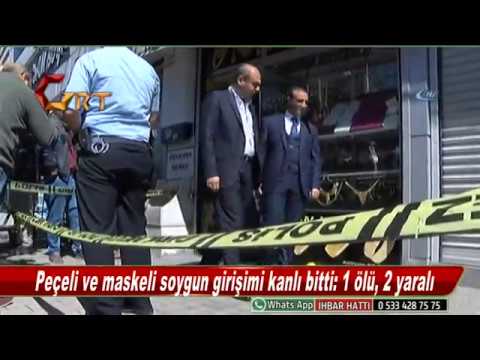 Peçeli ve maskeli soygun girişimi kanlı bitti: 1 ölü, 2 yaralı
