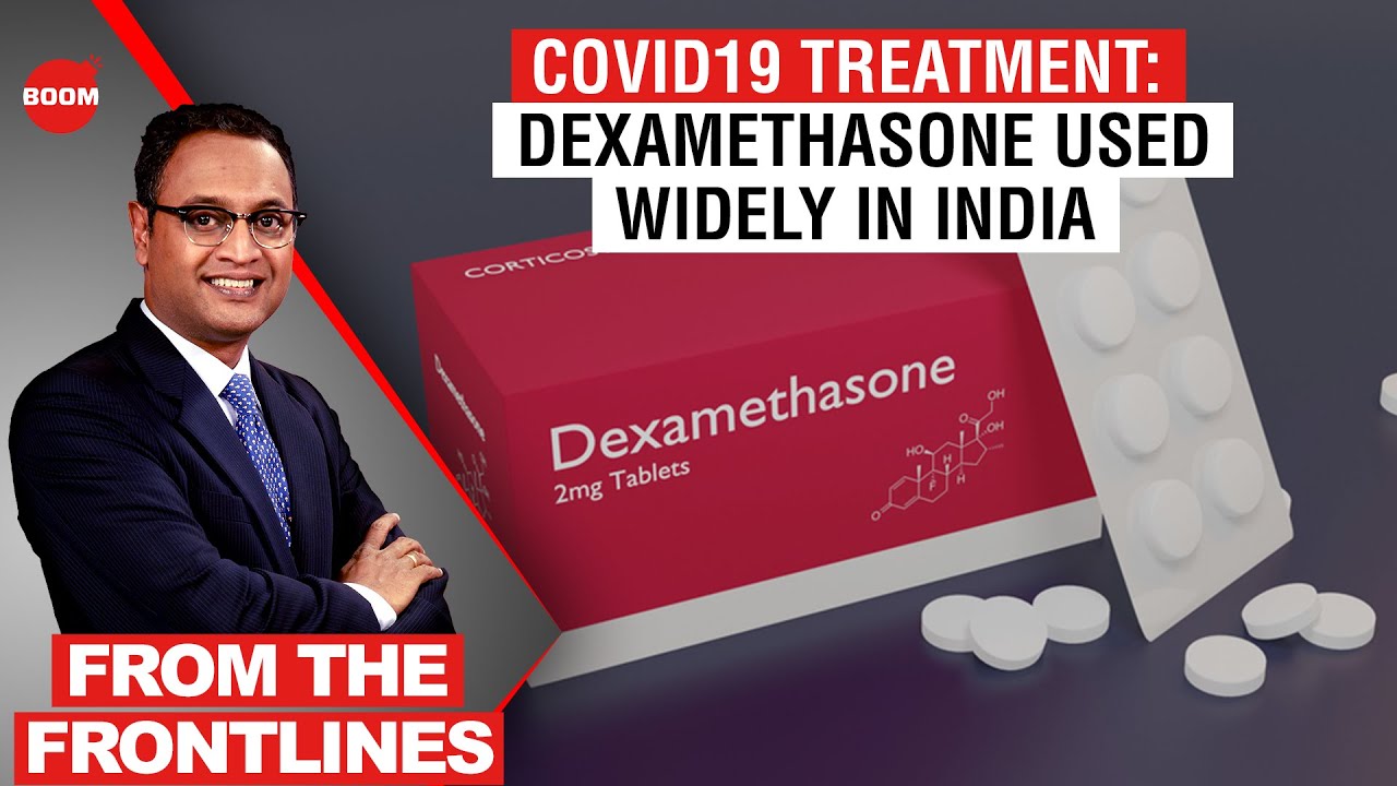 Dexamethasone : First Life Saving COVID-19 Drug | BOOM | Govindraj ...