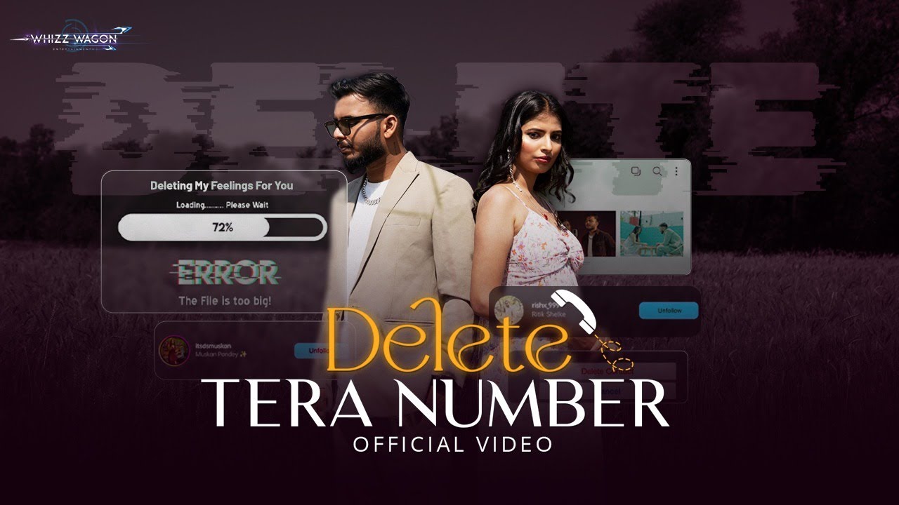 Delete Tera Number - Official Video | Muskan Pandey x @rishx999 ...