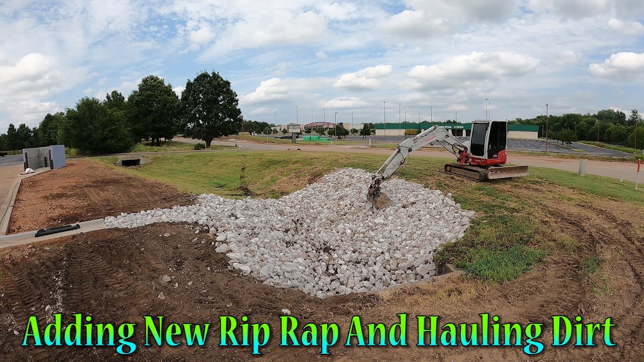 Adding New Rip Rap And Hauling Dirt To The Commercial Job - YouTube