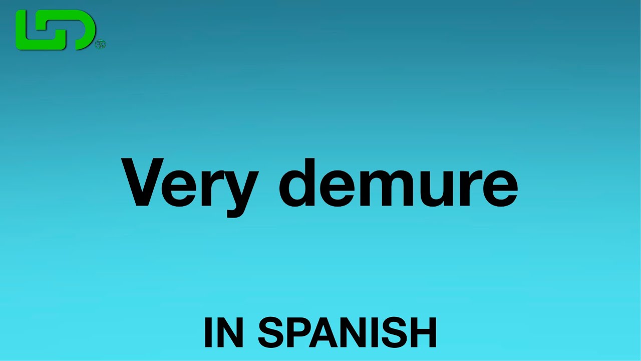 Learn Spanish Daily: How To Say (Very demure) In Spanish - Quick and ...