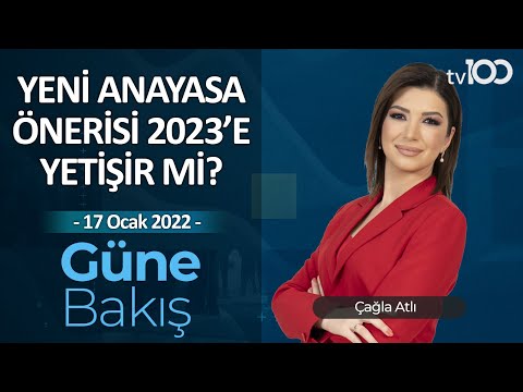 Muhalefet Adayını Ne Zaman Belirler? - Çağla Atlı ile Güne Bakış - 17 Ocak 2022
