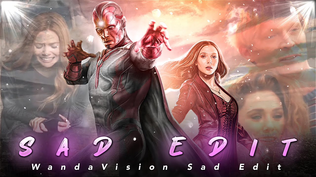 Wanda & Vision Sad HD Status Edit 😢 «Sad Marvel Edit» `Preset` ~ {Hetu ...
