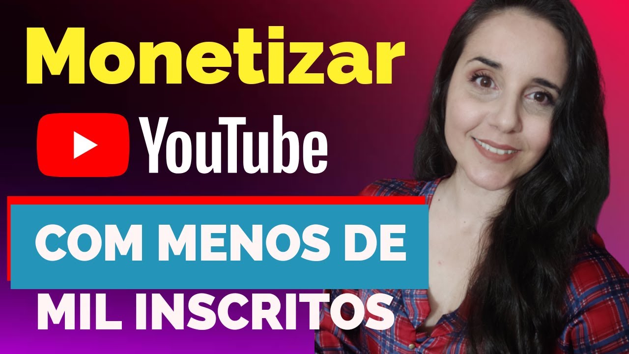 Como Ganhar Dinheiro No Youtube Com Menos De Mil Inscritos Monetizar