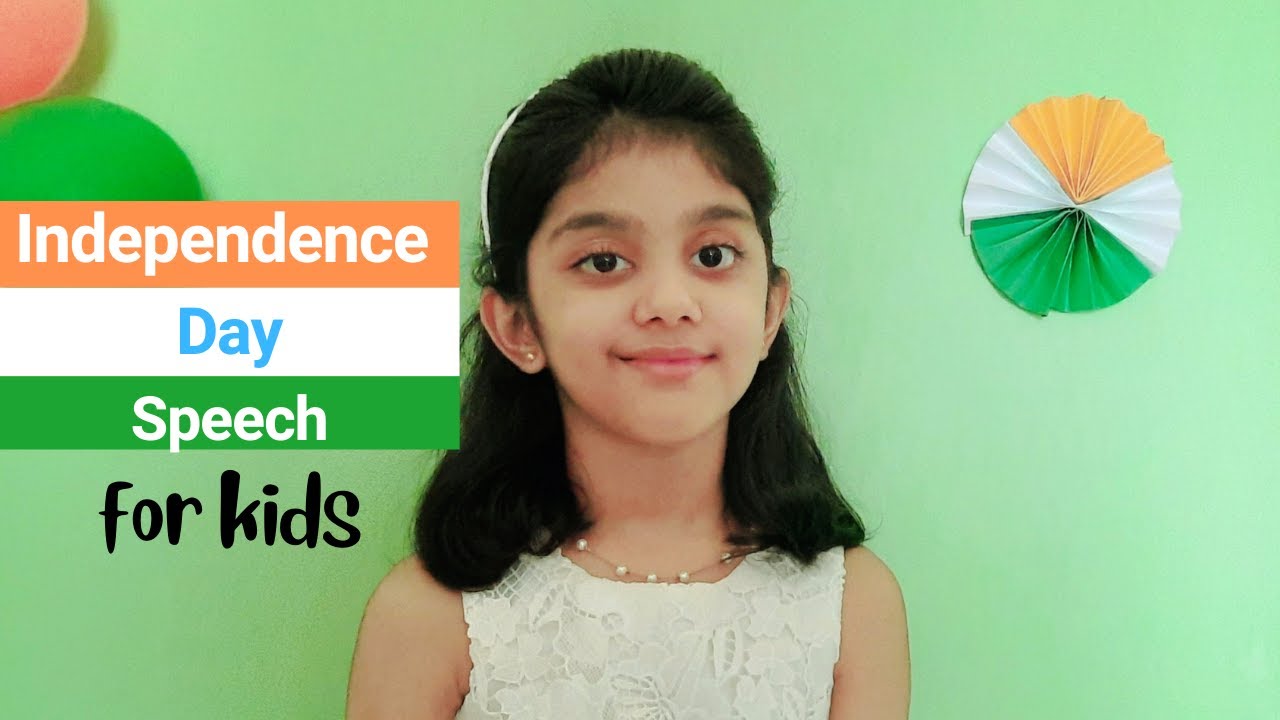 Independence day Speech for kids /Simple speech on India Independence ...