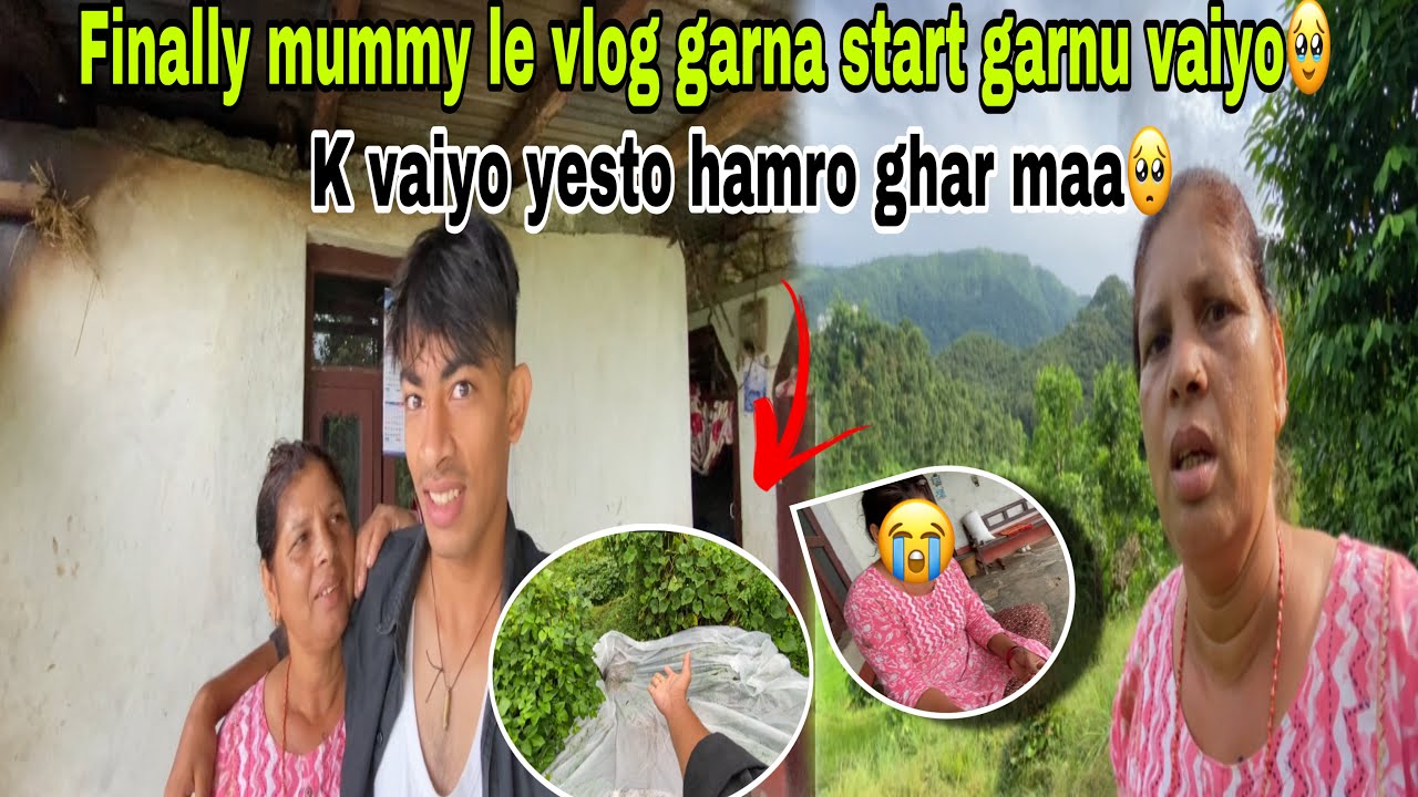 Finally mummy le vlog garna thalnu vaiyo☺️Tara hamro ghar maa k vako hi yesti⁉️🥺 - YouTube