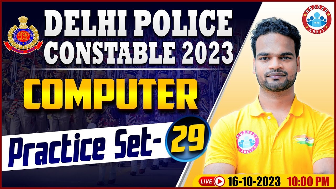 Delhi Police Constable 2023 | Computer Practice Set 29, DP Computer PYQs, Computer By Shivam Sir ...