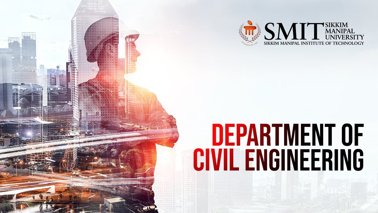 Introduction of Civil Engineering Department - Sikkim Manipal Institute ...