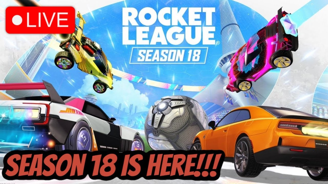 🔴LIVE🔴 Rocket League Season 18 IS HERE!! Checking Out Everything New ...