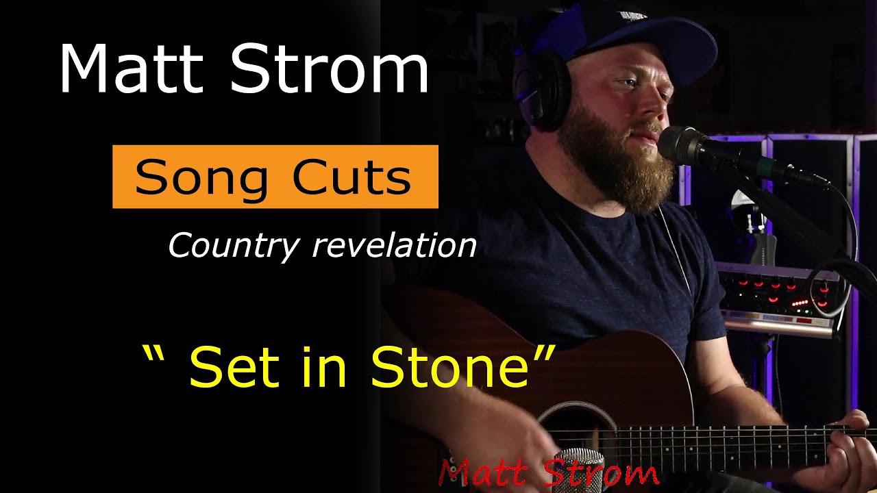 Matt Strom - Country Music - Don’t look back - “Set In Stone” - Live In ...