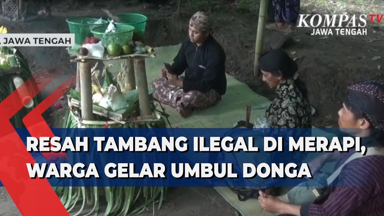 Resah Tambang Ilegal di Merapi, Warga Gelar Umbul Donga - YouTube