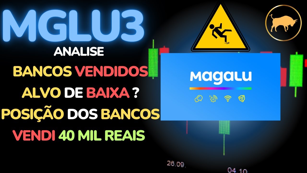 MGLU3 ANALISE HOJE - MAGALU AÇÕES - MGLU3 HOJE - MGLU3 VALE A PENA ...
