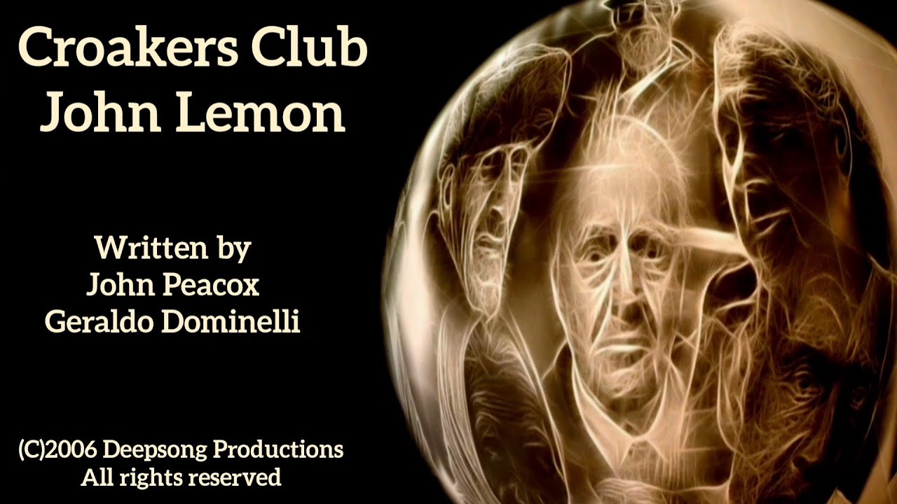 'Croakers Club' John Lemon (Official Music Video) A Deepsong ...