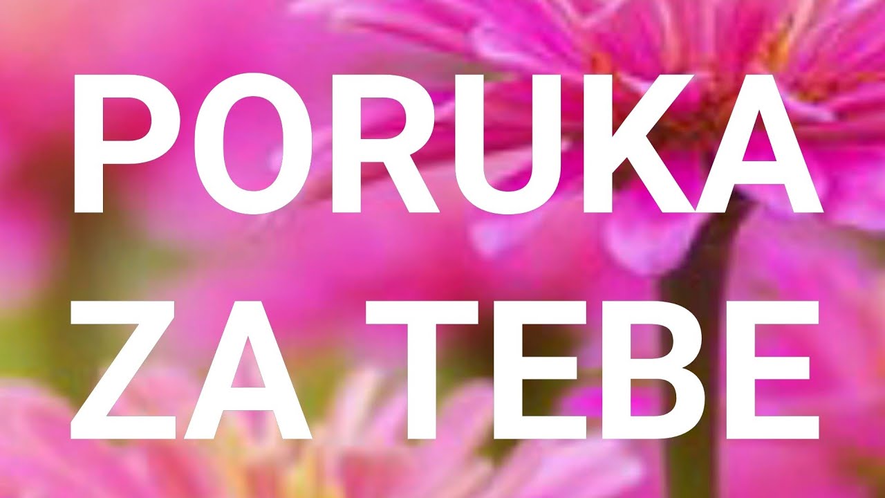 POZITIVNA PORUKA ZA TEBE 💕 GLEDAJ SITUACIJU IZ DRUGOG UGLA - YouTube