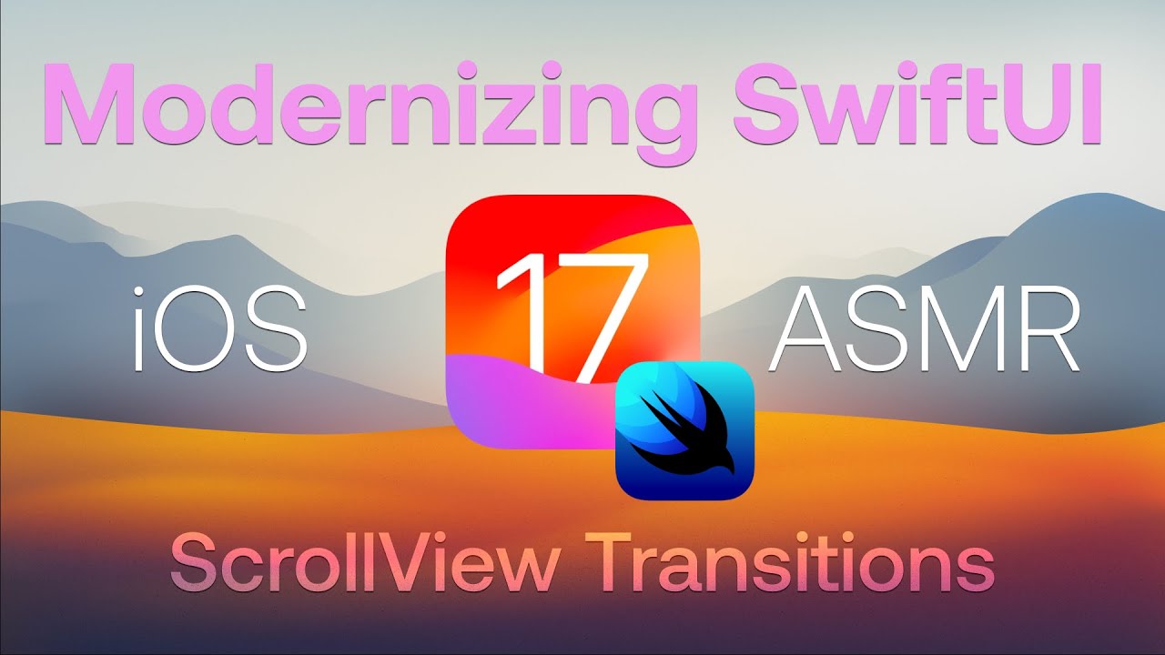 Asmr Scrollview Transitions In Swiftui Ios 17 No Talking Youtube 0226