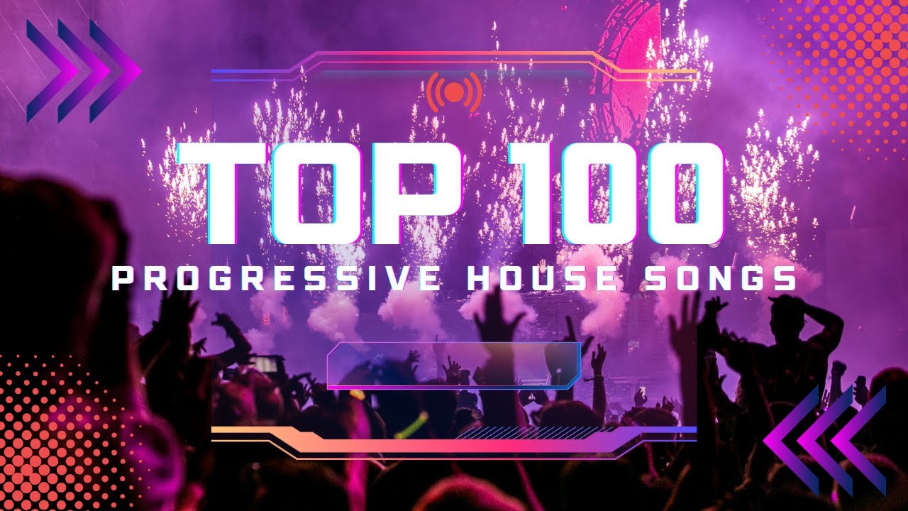 My Top 100 Best Progressive House Songs (2025) - YouTube