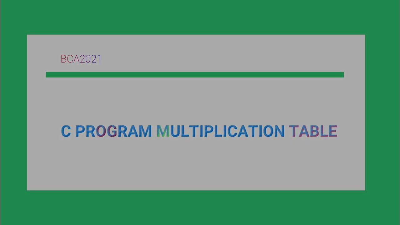 C Program Multiplication Table Of Any Number Turboc Compiler Windows 7 8 9 10 10pro 11