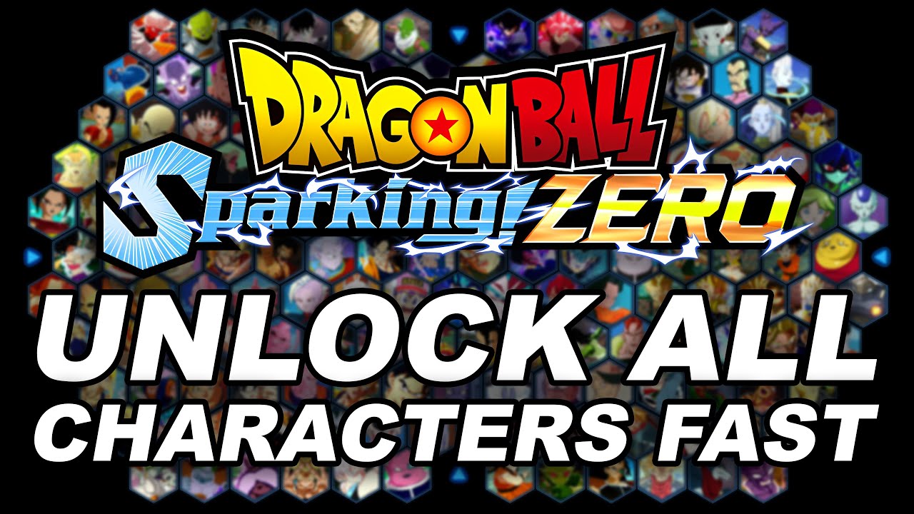 How To Unlock ALL Characters FAST! - DRAGON BALL: Sparking! ZERO - YouTube