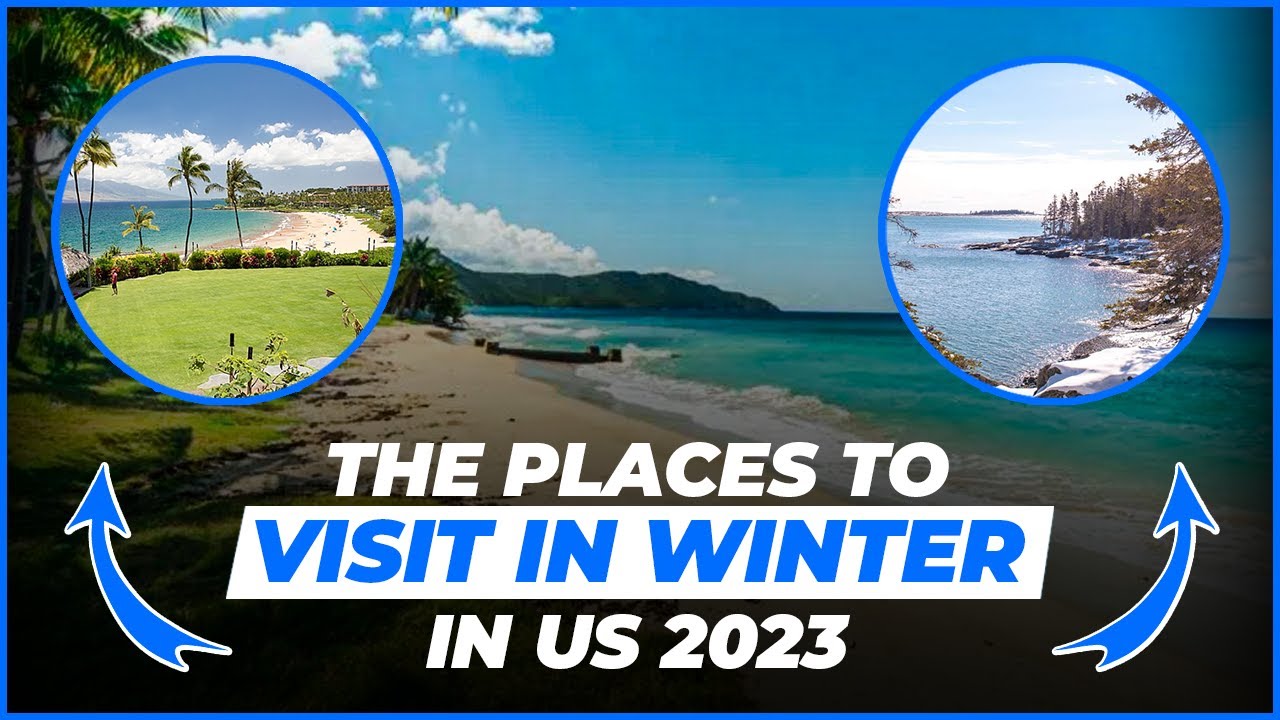 Top 10 Best Places To Visit In The Winter The Places To Visit In Winter top-10-best-places-to-visit-in-the-winter-the-places-to-visit-in-winter