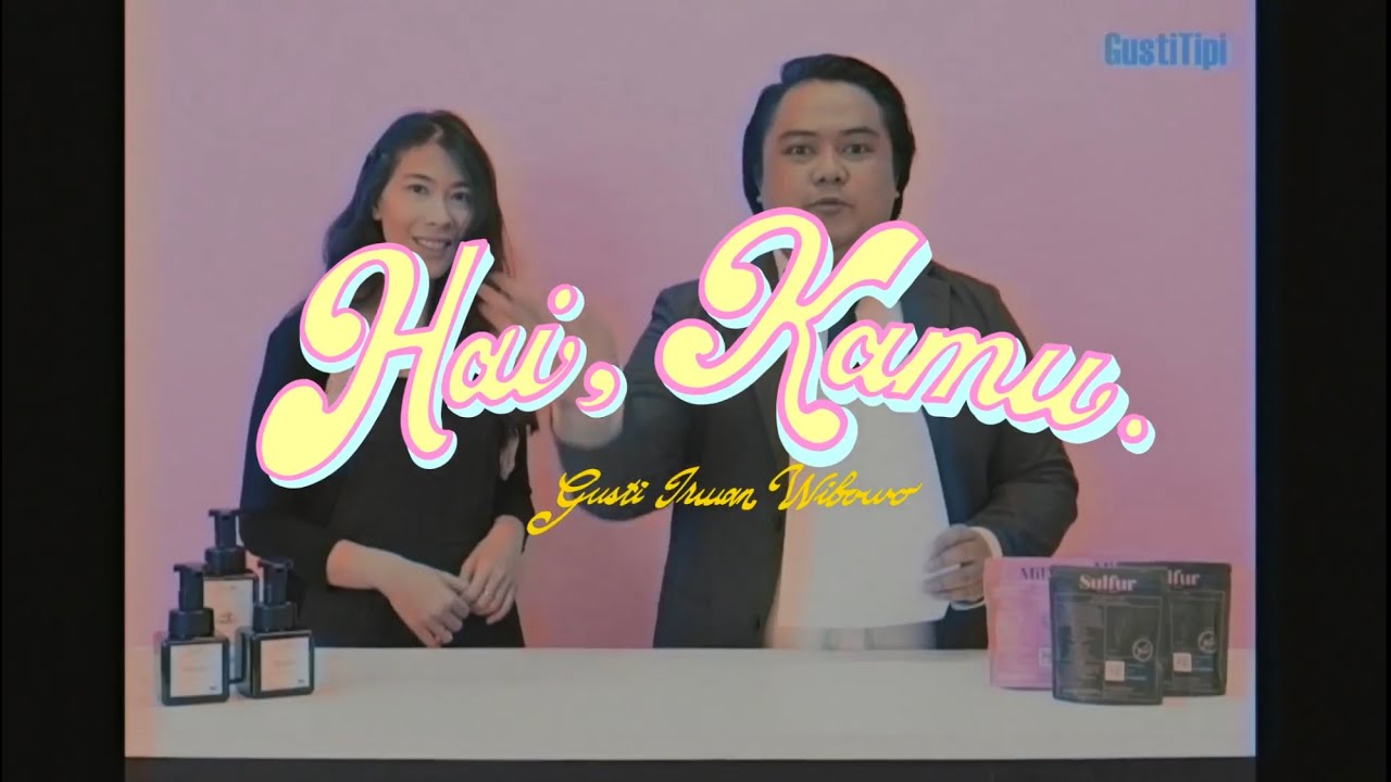 Hai Kamu - Gusti Irwan Wibowo (Official Music Video) - YouTube