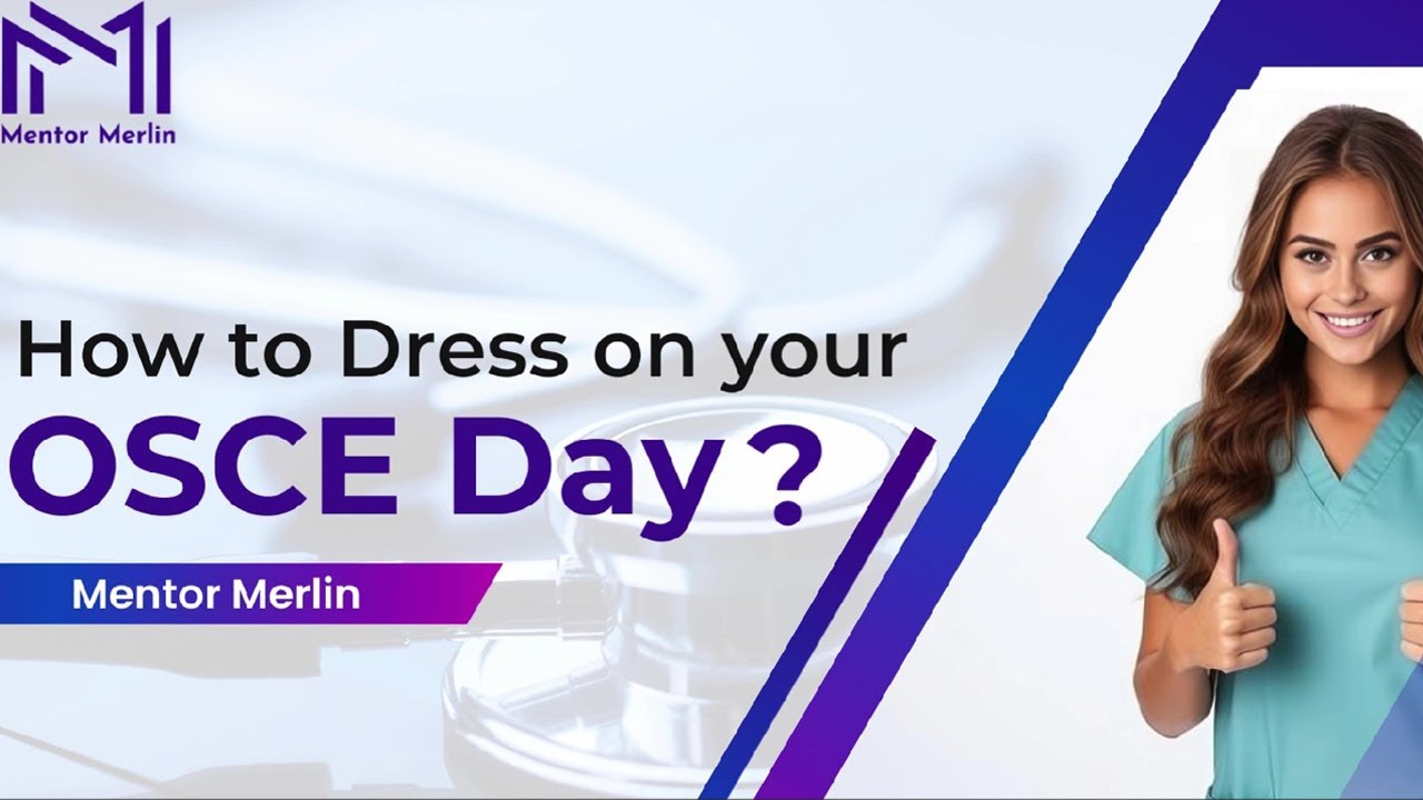 How to Dress on your OSCE Day - YouTube