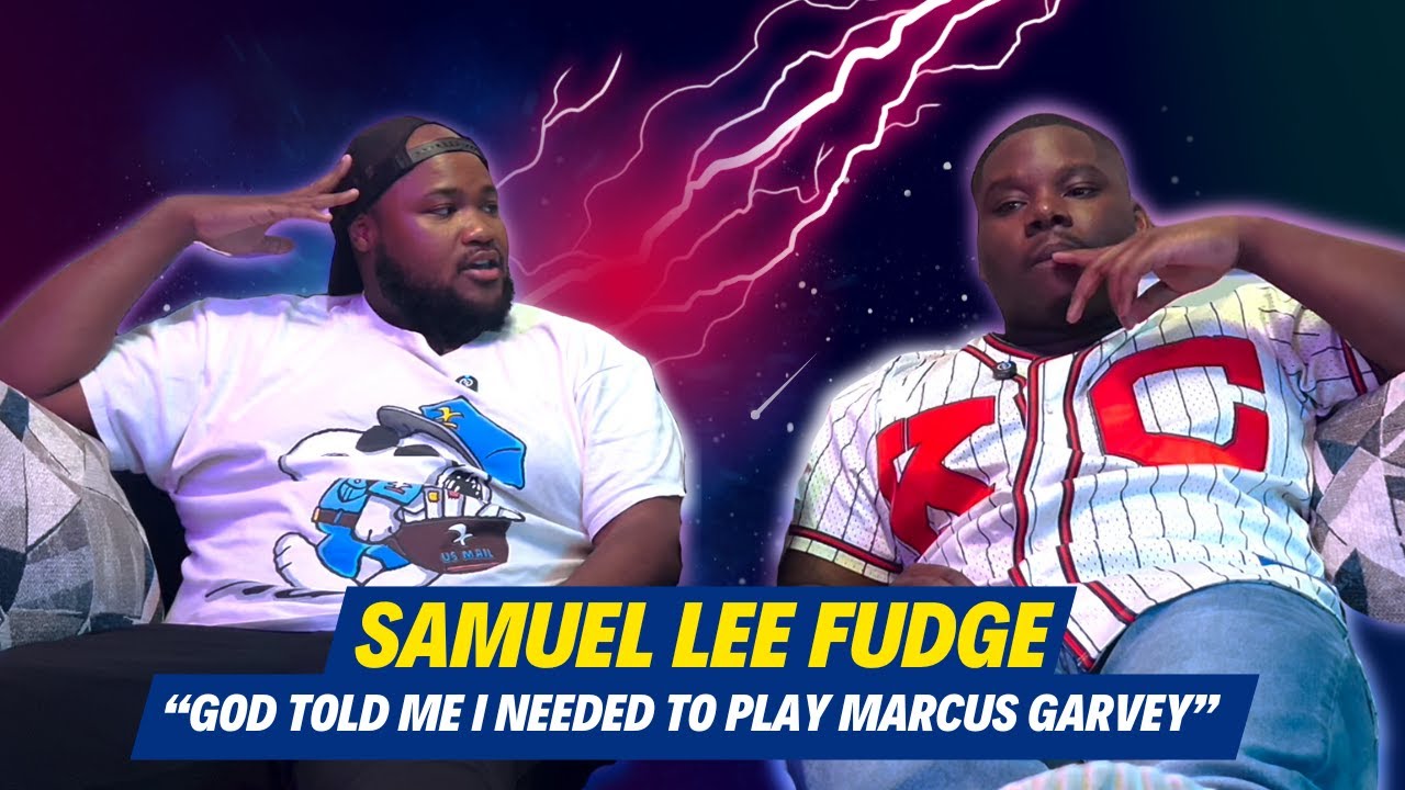 Samuel Lee Fudge on being the first person to play Marcus Garvey in a ...