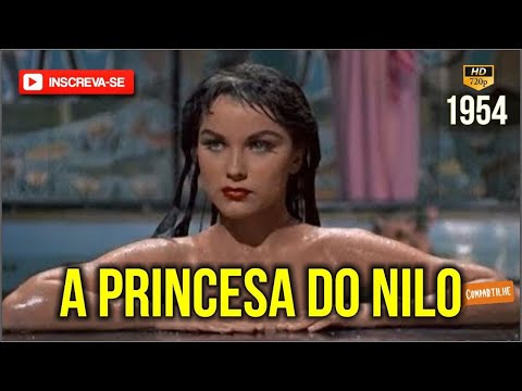 A PRINCESA DO NILO 1954  DUBLADO EM PORTUGUÊS