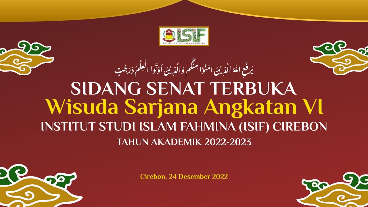 Live Sidang Senat Terbuka Wisuda Sarjana Angkatan VI Institut Studi ...