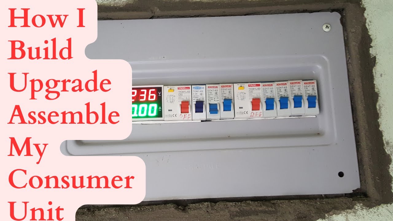 Diy Consumer Unit Build - YouTube