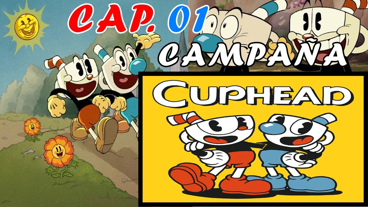 CUPHEAD CAPITULO 1 Gameplay Español - YouTube