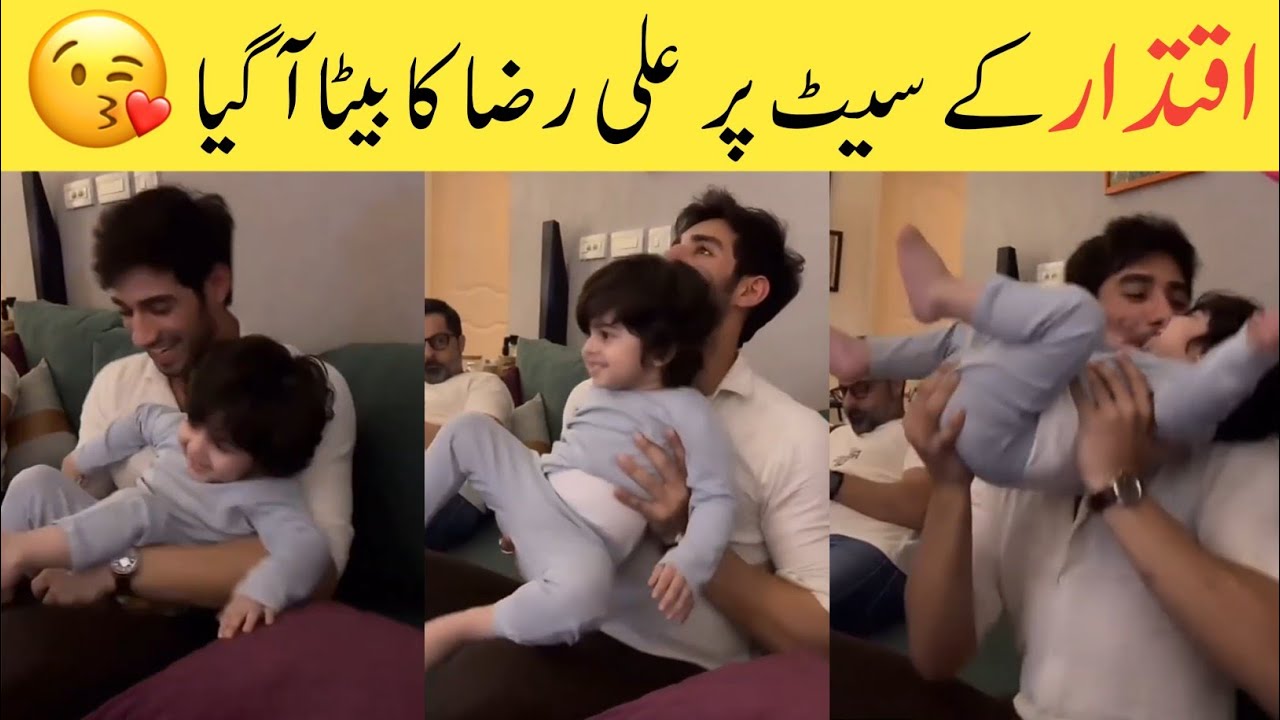 Iqtidar Ali Raza Son On Set - Iqtidar Ep 19 - Iqtidat bts - YouTube