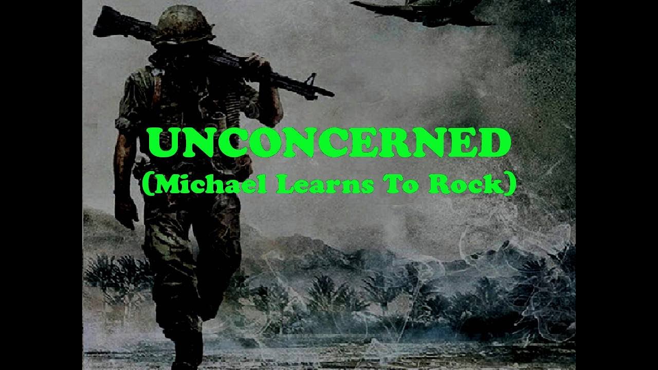 Unconcerned by Michael Learns To Rock (with lyrics) - YouTube