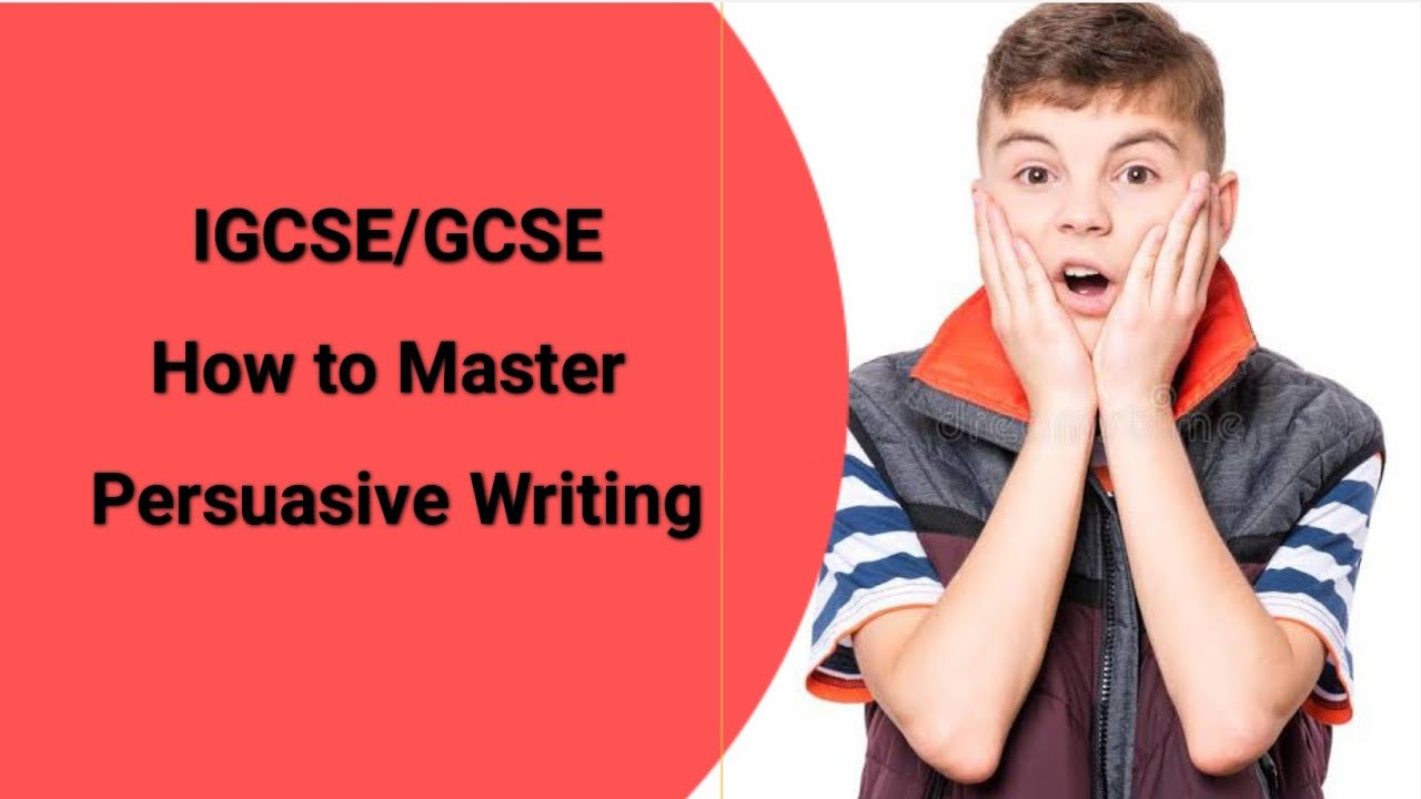 Persuasive Writing English IGCSE GCSE YouTube persuasive-writing-english-igcse-gcse-youtube