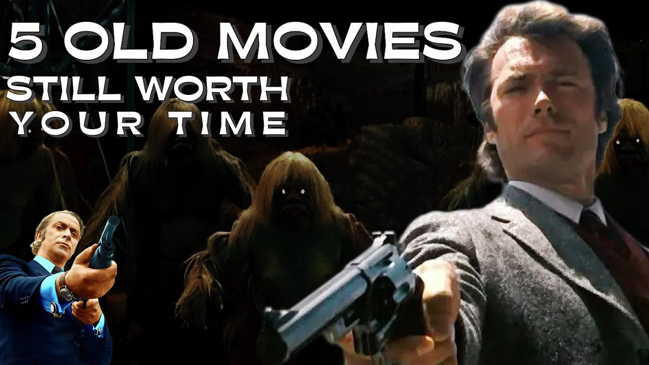 5 OLD MOVIES STILL WORTH YOUR TIME - YouTube