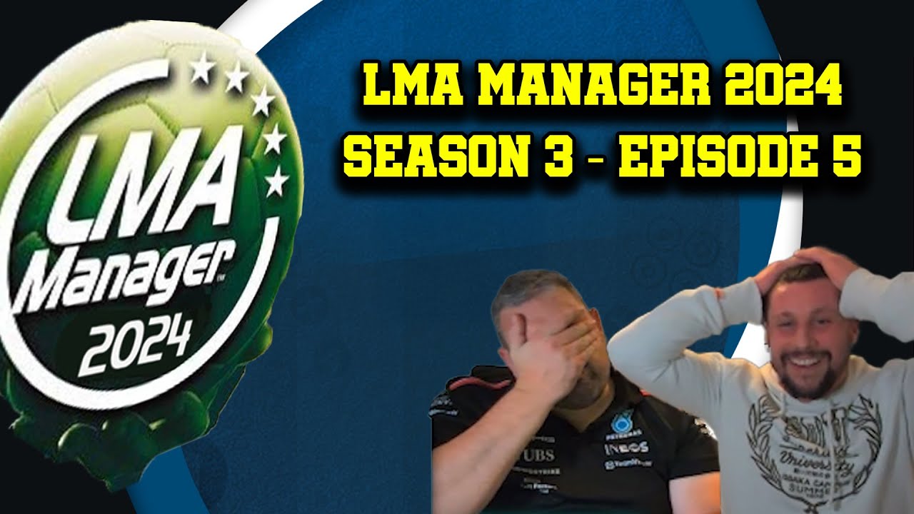LMA Manager 2024 | Its The Hope That Kills You | Season 3 Episode 5 ...