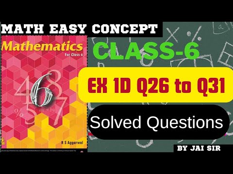 CLASS:6 MATHS RS AGGARWAL | EX 1D Q26 to Q31|SOLVED QUESTIONS| - YouTube