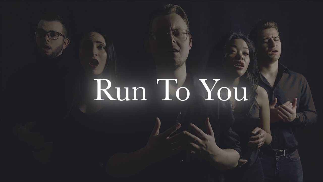 Run To You - Pentatonix Cover - YouTube