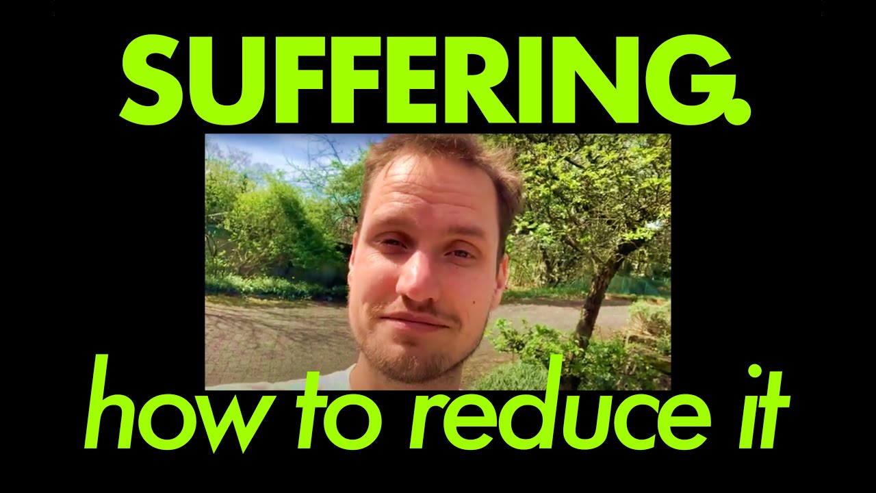 How to Greatly Reduce Your Suffering - YouTube