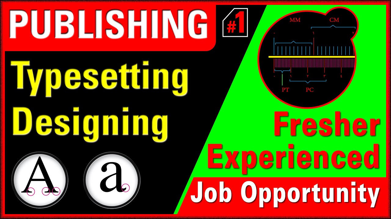 Publishing : Designing : Typesetting : Job Opportunity for Fresher and ...