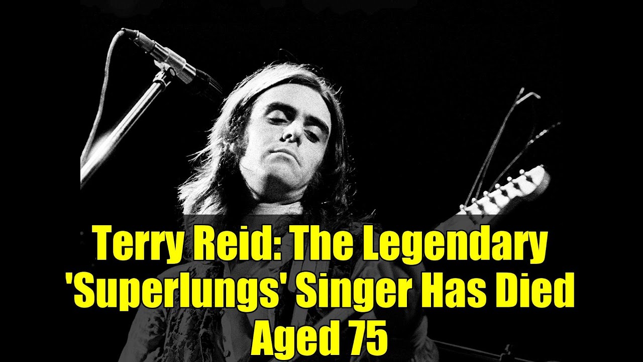 Terry Reid: The Legendary 'Superlungs' Singer Has Died Aged 75 - YouTube