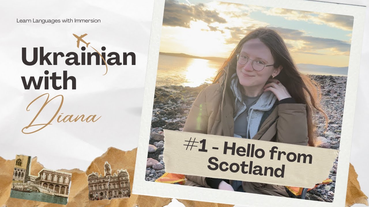 #1 - Hello from Scotland (Slow Ukrainian with Subtitles) - YouTube