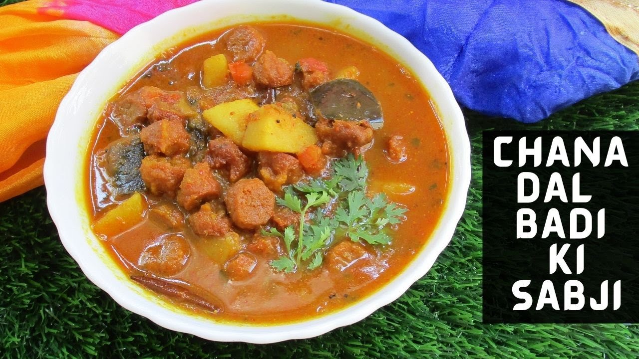 Chane Dal Badi Ki Sabji | आलू बैगन और चना दाल बड़ी की सब्जी | Chana Dal ...